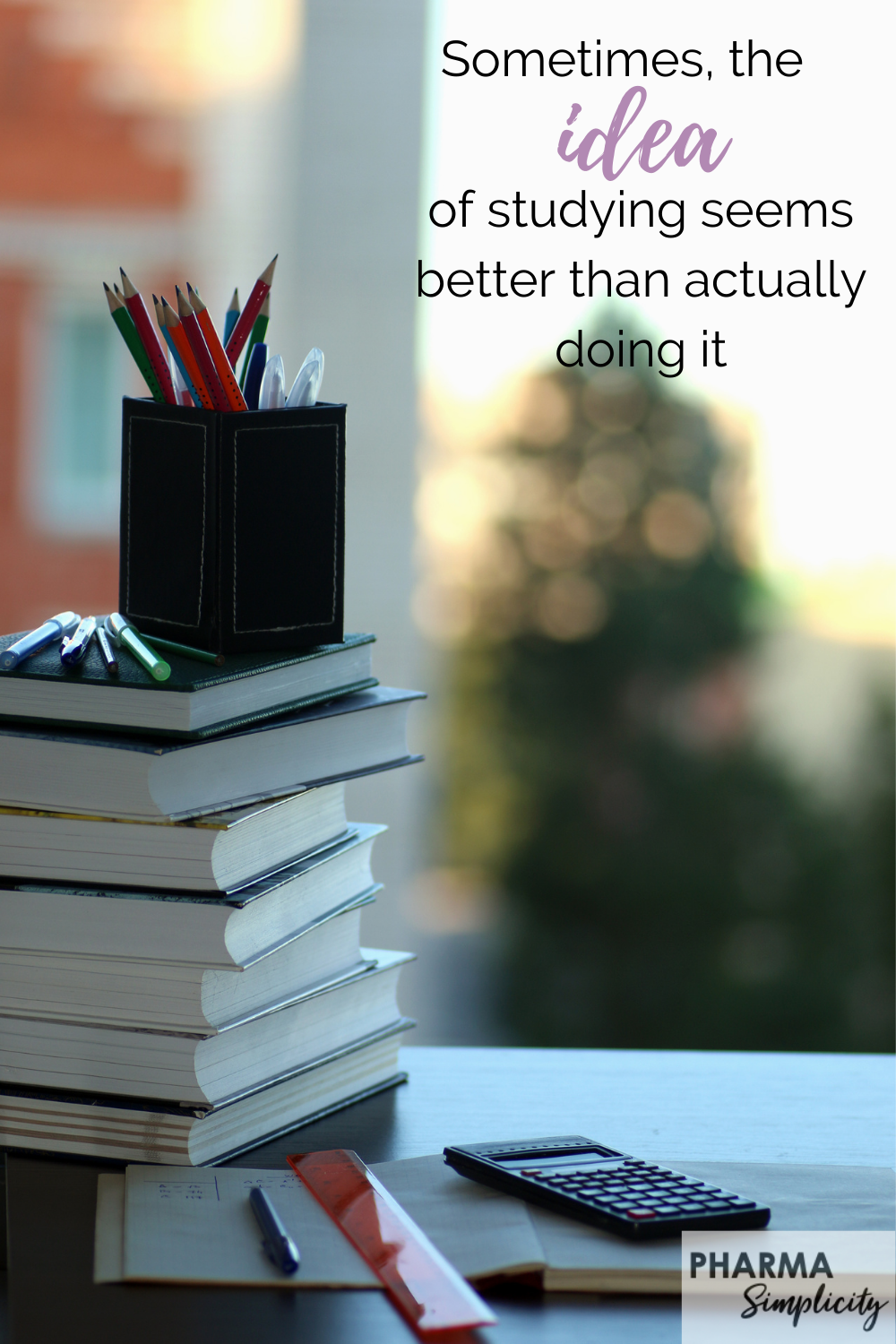 The Best Way to Study in Pharmacy School - Pharma Simplicity